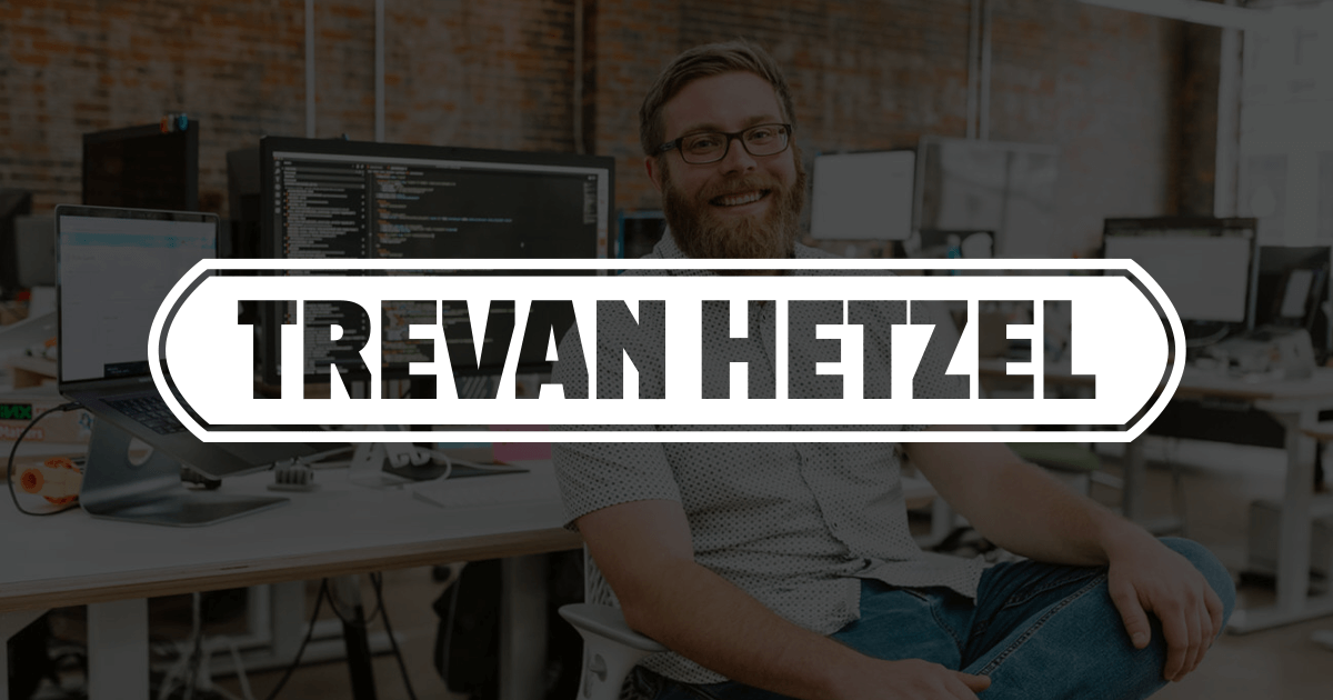 Trevan Hetzel — Solving the Holy Grail Layout
